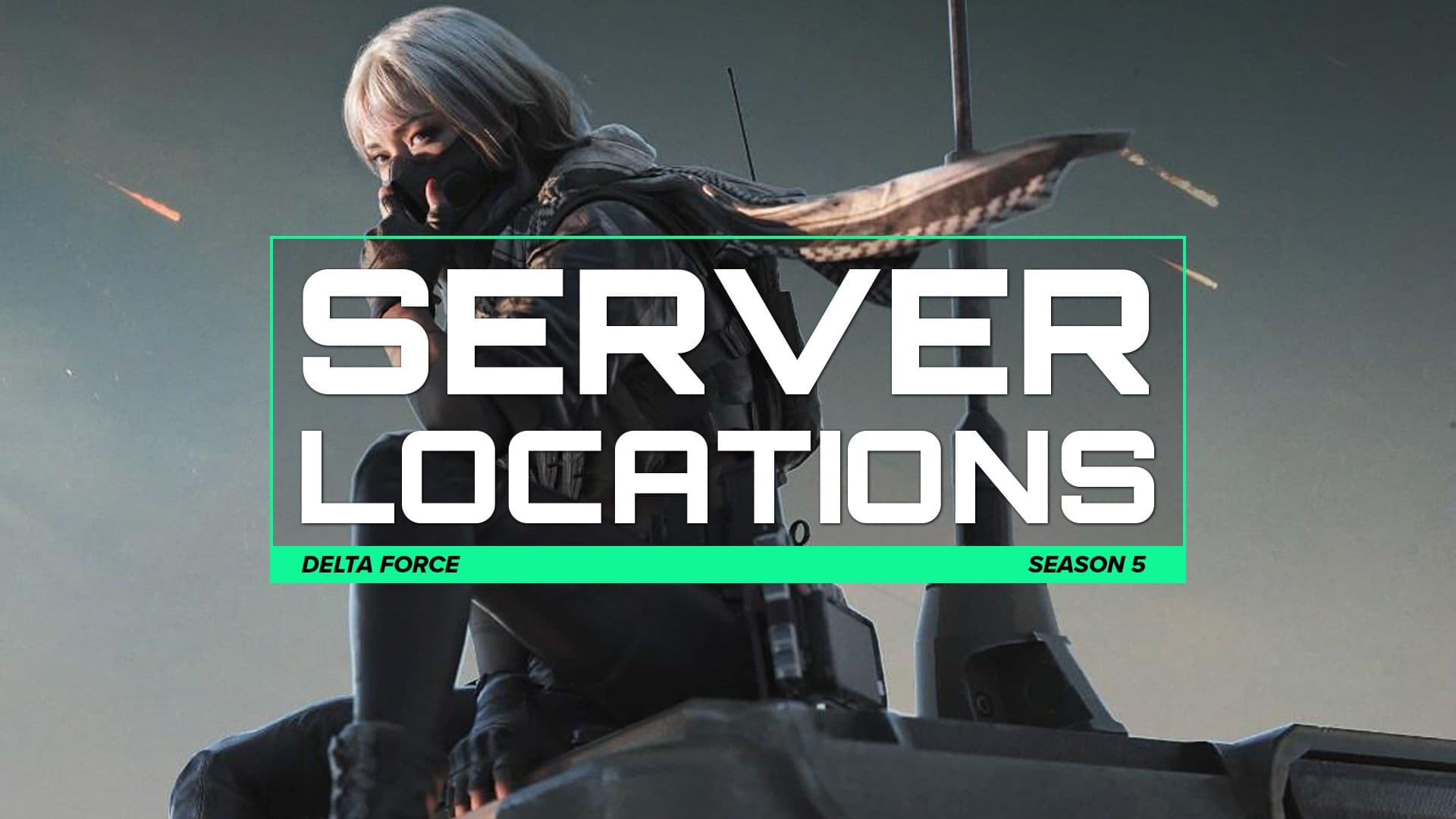 Delta Force Server Locations (2025) – Find the Best Servers for Low ...