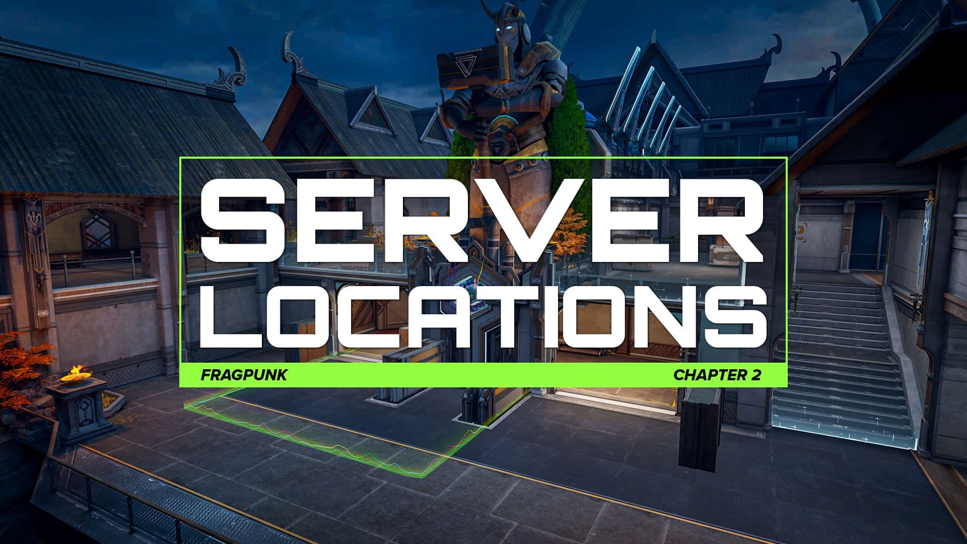 FragPunk Server Locations & Best Servers for Low Ping | Netduma