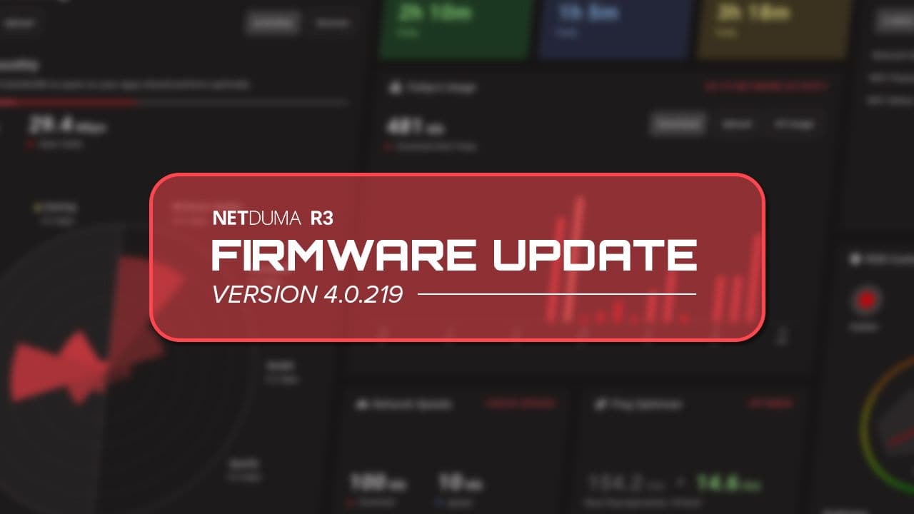 Exciting News: DumaOS Version 4.0.219 Now Available for R3 Users! | Netduma